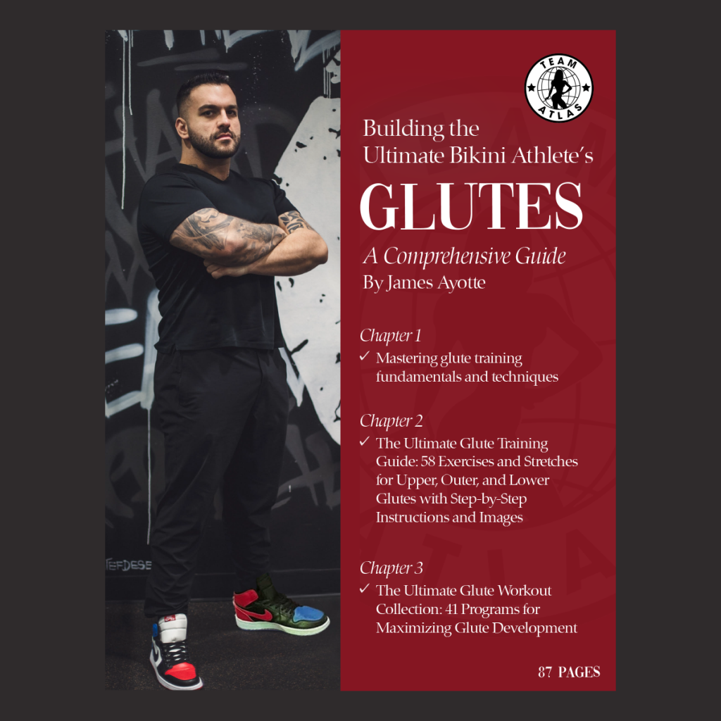 Building the Ultimate Bikini Athlete’s Glutes: A Comprehensive Guide